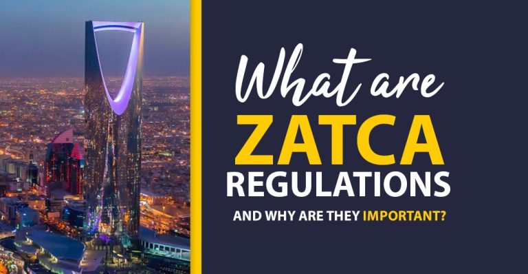 What are ZATCA regulations and why are they important? - Zatify